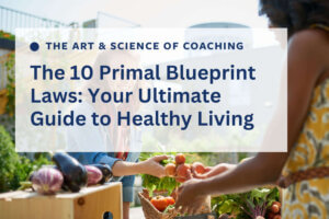 The 10 Primal Blueprint Laws: Your Ultimate Guide to Healthy Living ...