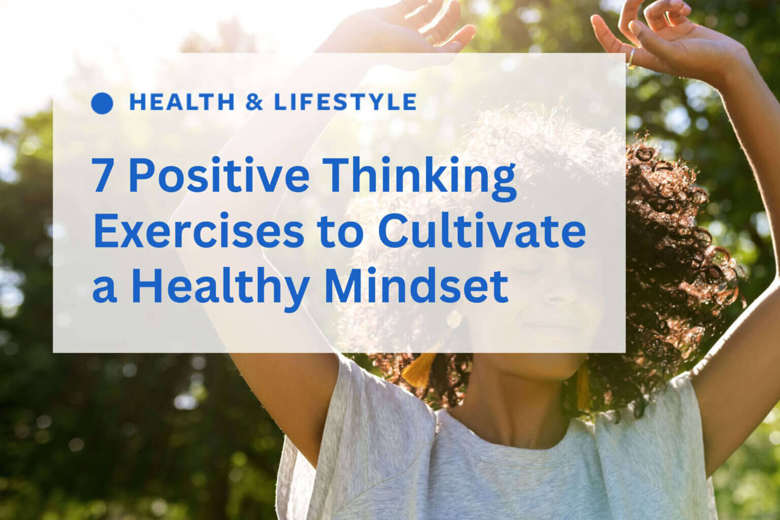 7 Positive Thinking Exercises to Cultivate a Healthy Mindset - Primal ...