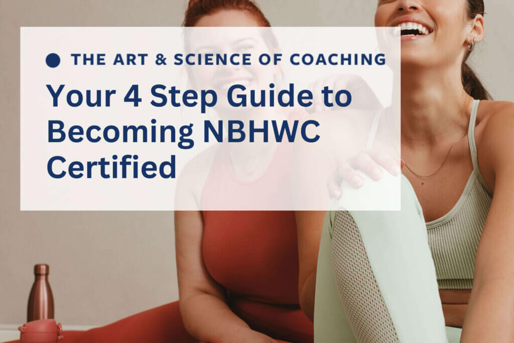 Your 4 Step Guide to Becoming NBHWC Certified - Primal Health Coach ...