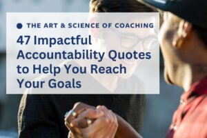 47 Impactful Accountability Quotes to Help You Reach Your Goals ...