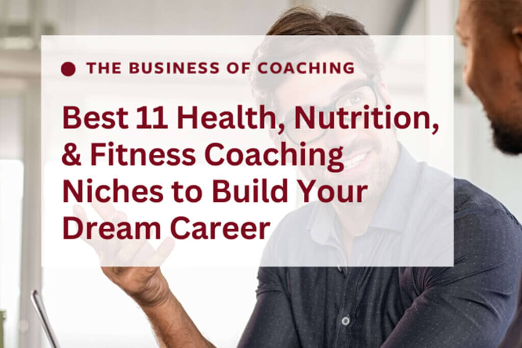 Best 11 Health, Nutrition, & Fitness Coaching Niches to Build Your ...