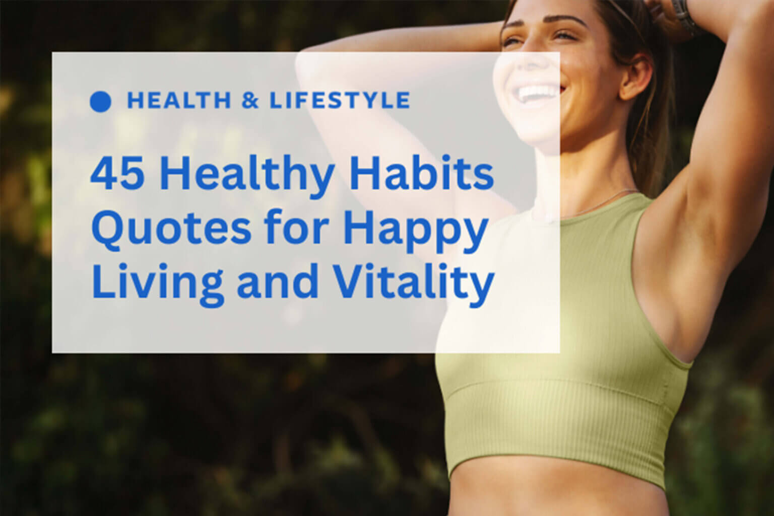 45 Healthy Habits Quotes for Happy Living and Vitality