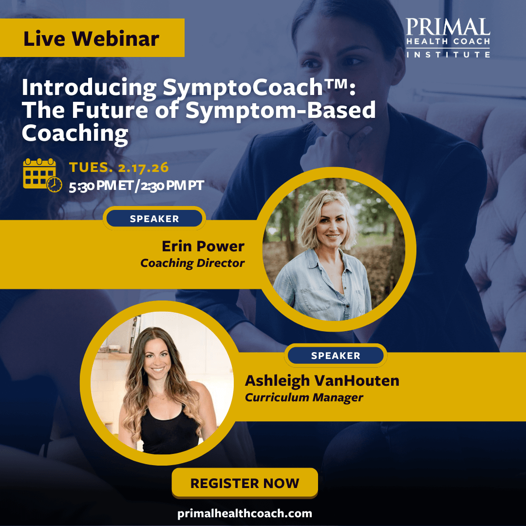 Upcoming and Past Webinar Recordings - Primal Health Coach Institute